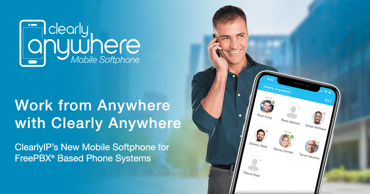 Work From Anywhere! With ‘Clearly Anywhere,’ ClearlyIP’s New Mobile ...